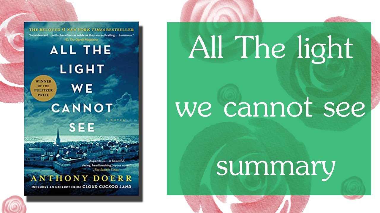 All The light we cannot see summary - YouTube