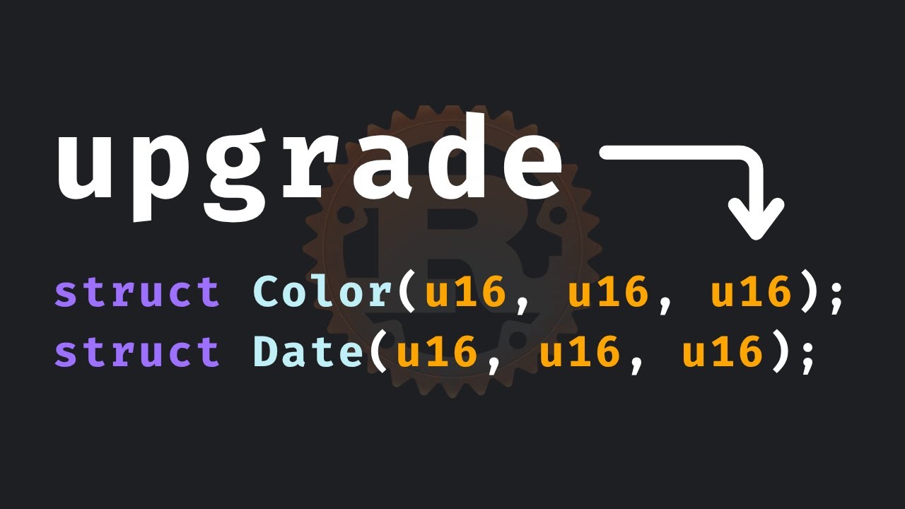 35: Tuple structs are pretty cool in Rust - YouTube