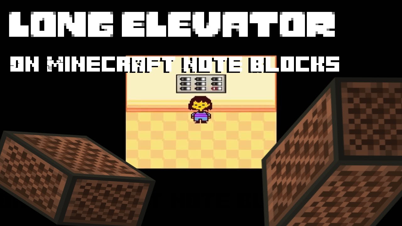 Long Elevator ON MINECRAFT NOTE BLOCKS :0 - YouTube