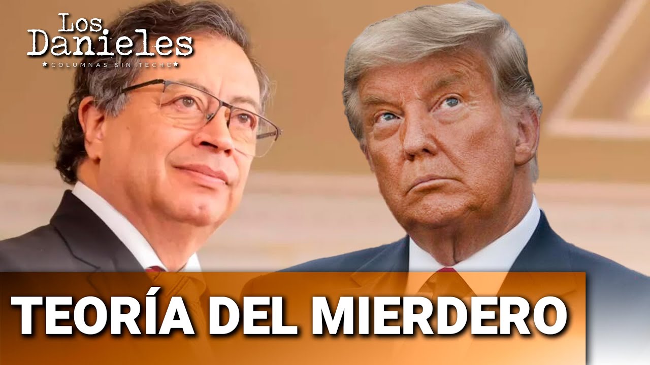 Teoría del mierdero: caos y desorden en el gobierno de Petro | Daniel ...