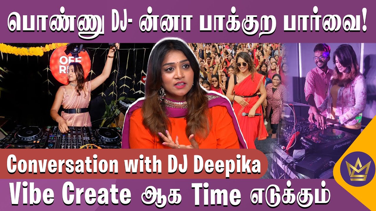 அது ஏன் Female DJ-ன்னு சொல்றீங்க! - கடுப்பான DJ Deepika | Start Music ...