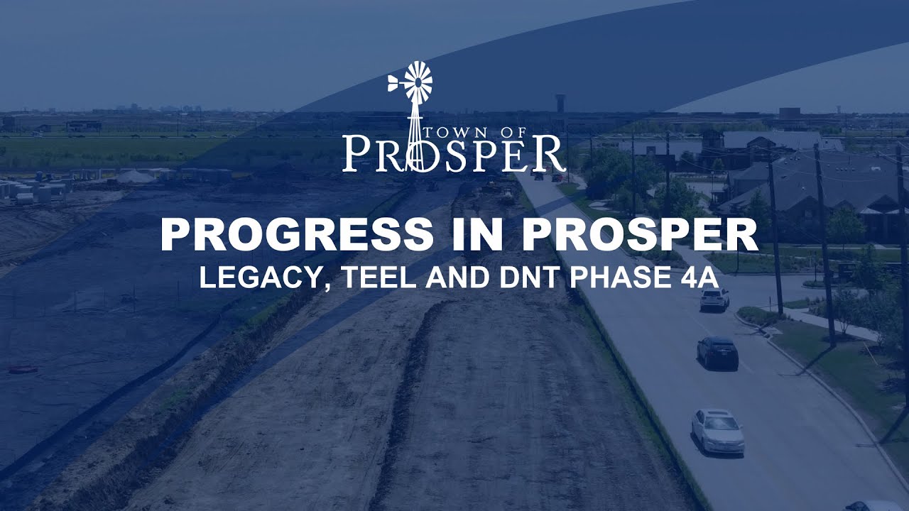 Progress in Prosper: Legacy, Teel and DNT Phase 4A - YouTube