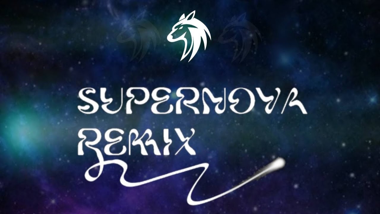 SUPERNOVA REMIX | ECROSS - YouTube