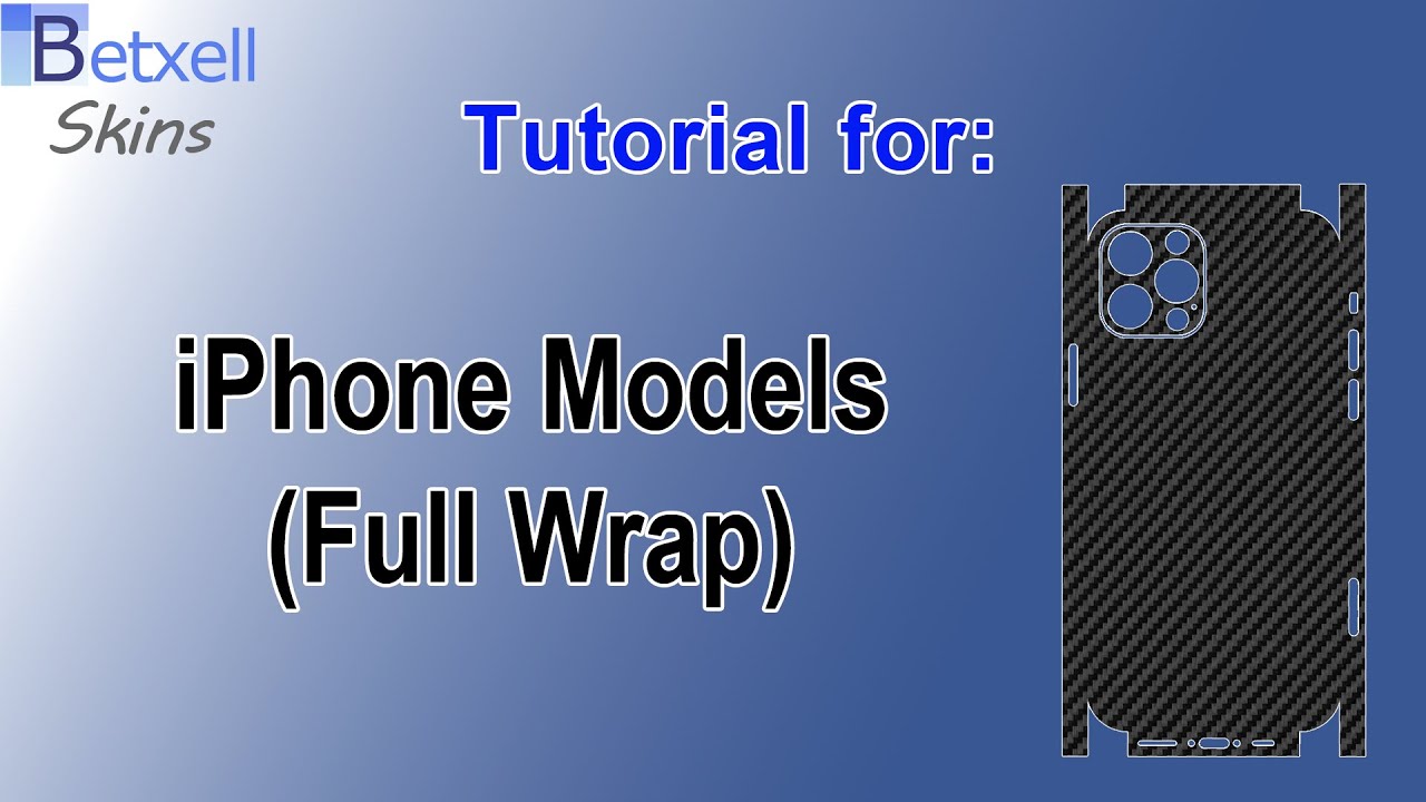 Tutorial for iphone models (and other devices) full wrap - YouTube