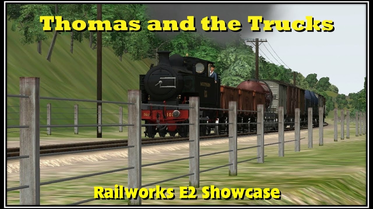 Thomas and the Trucks - Railworks E2 Showcase - YouTube