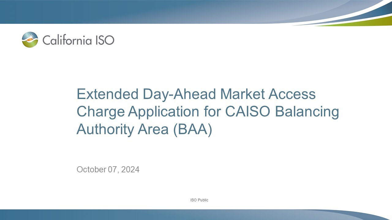 Oct 07, 2024 - Extended Day-Ahead Market Access Charge Application for ...