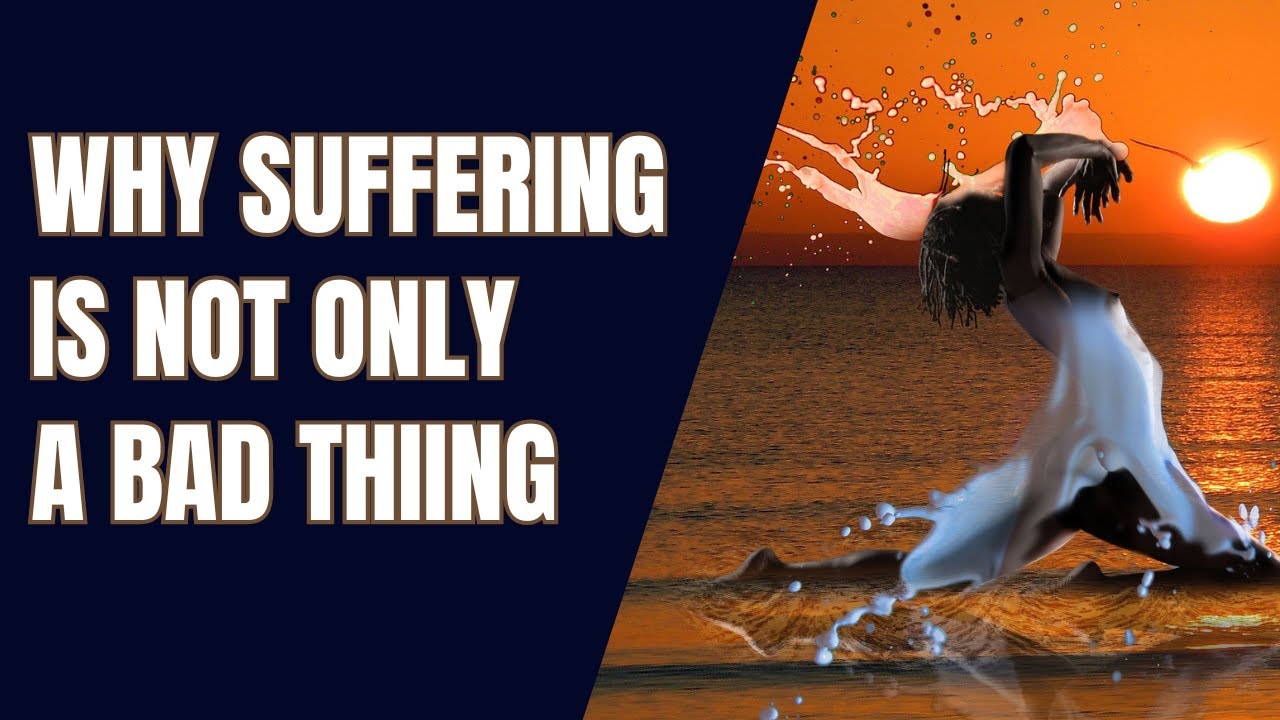 Why do we suffer - suffering in a new light - YouTube