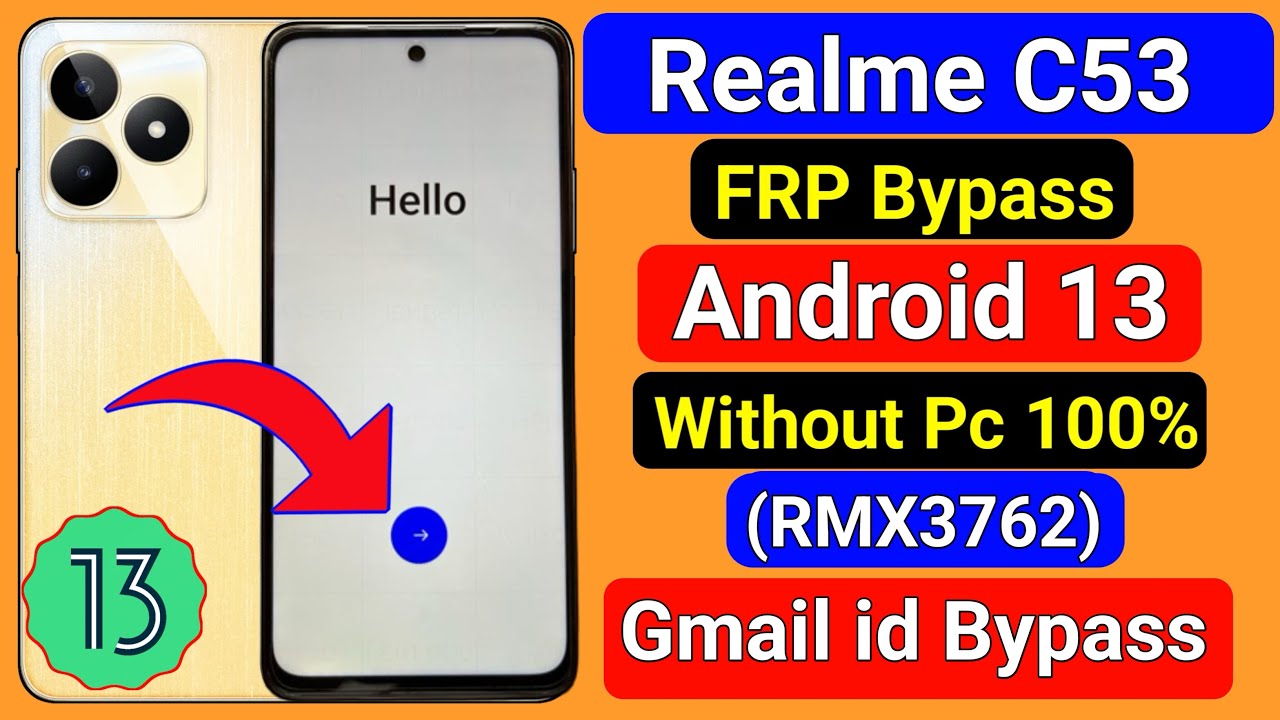 Realme C53 FRP Bypass Android 13 | New Solution | Realme (rmx3762 ...