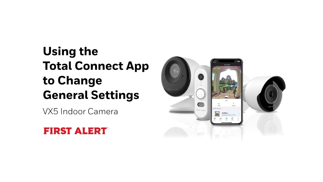 Using the Total Connect App to Change the General Settings on the VX5 ...