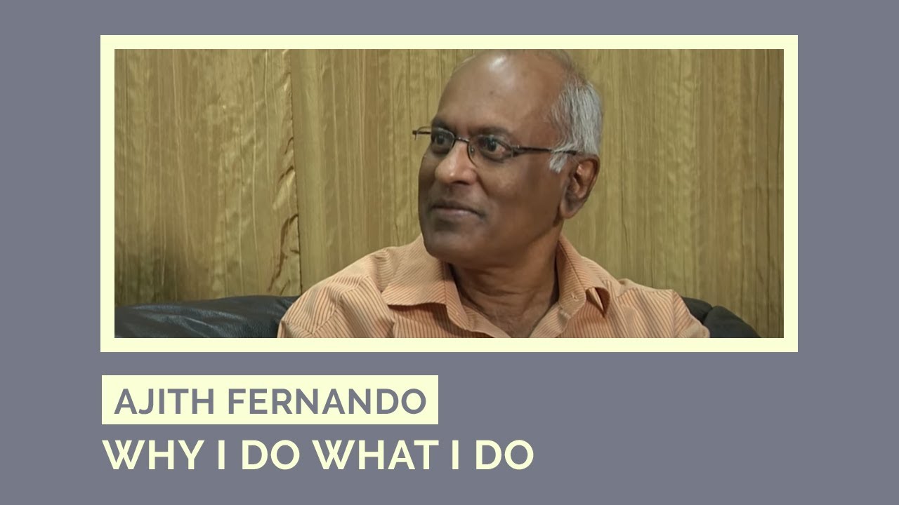 Why I Do What I Do | Ajith Fernando | YMI Features - YouTube