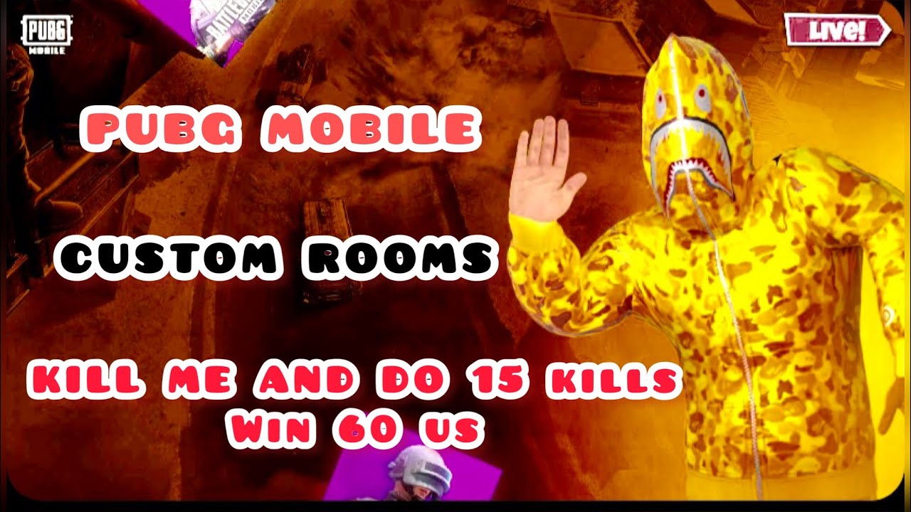 LIVE UC CUSTOM ROOM | PUBG MOBILE | SOLO 10 KILLS + KILL ME WIN 60:UC ...