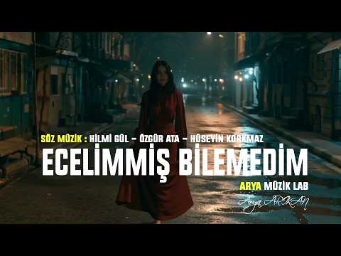 Ecelimmiş Bilemedim - Arya Arıkan | Arya Müzik Lab