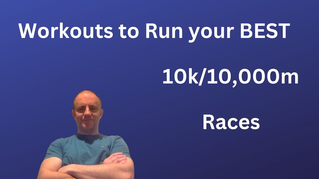Workouts to run a BIG PB over 10k/10,000m - YouTube