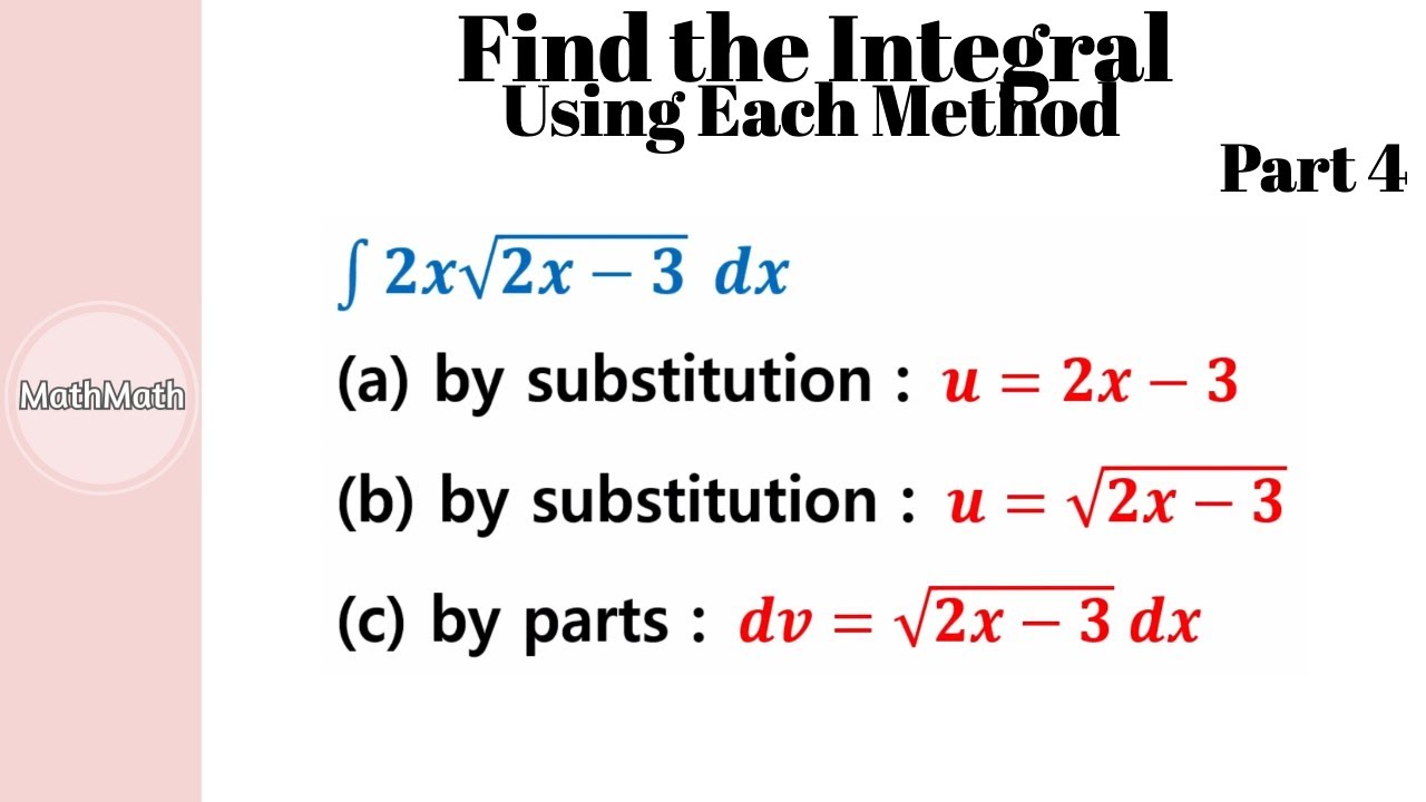 Integration - HOW TO: Find the Integral (Part 4) - YouTube