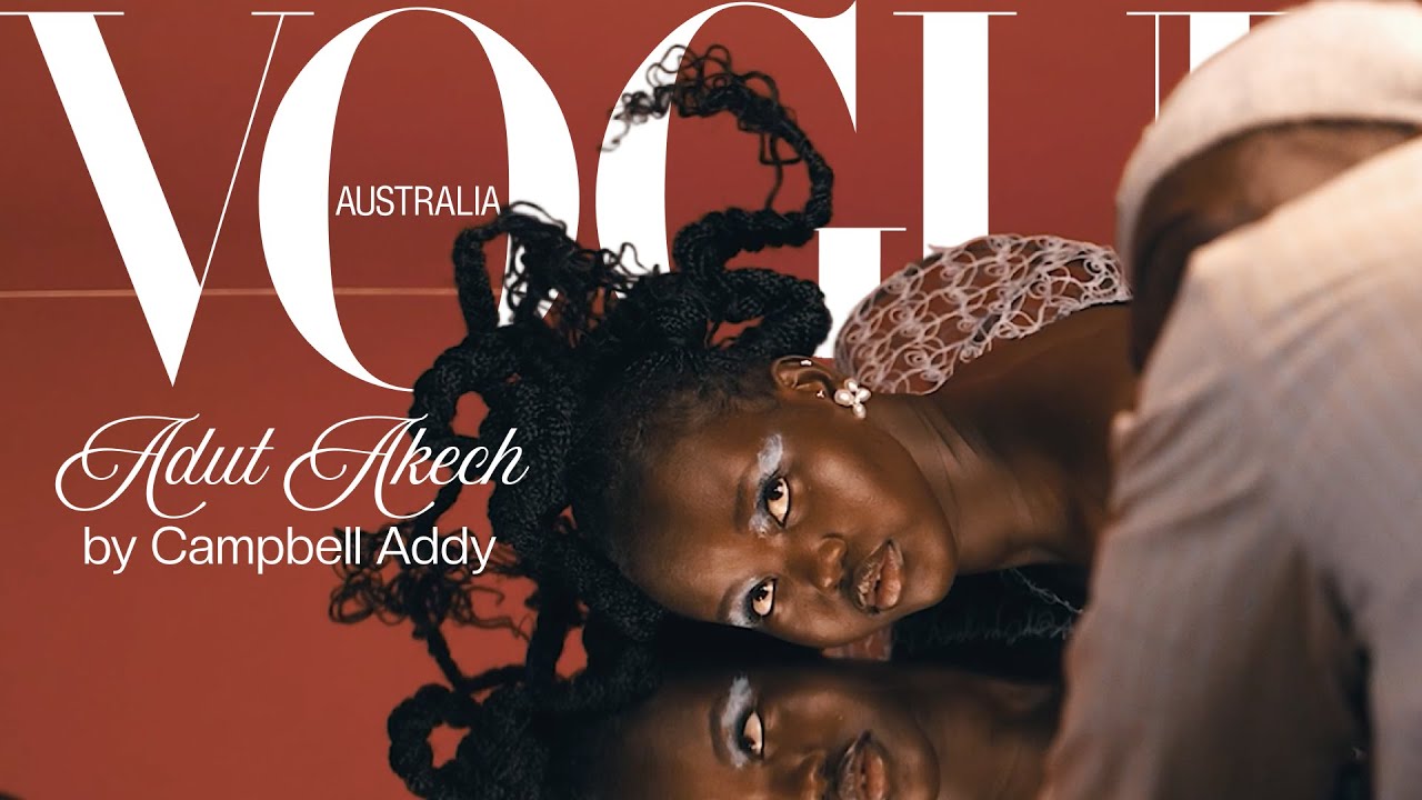 Inside the Vogue Australia Cover Shoot: Adut Akech by Campbell Addy ...
