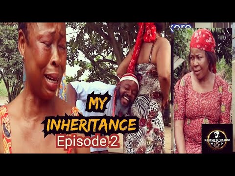 My inheritance episode 2.(REGINA C AMADI )New comic movie The latest ...