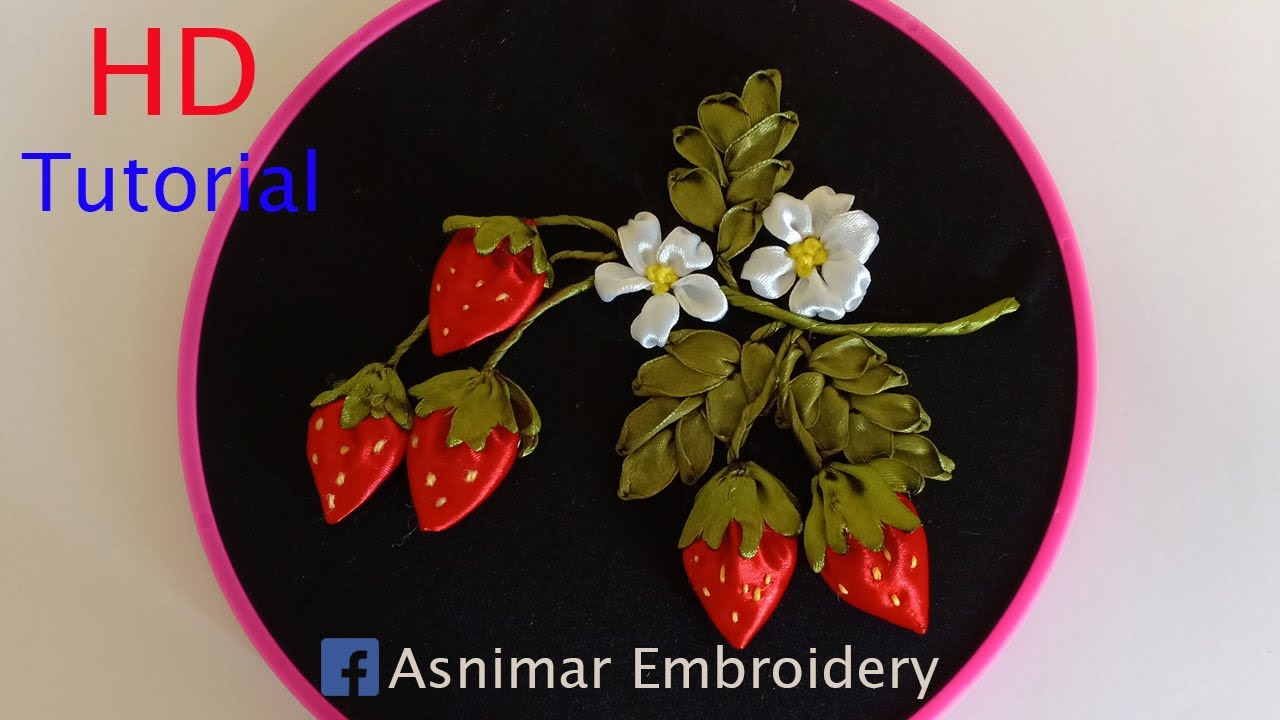Embroidery Flowers - How to Make Strawberry Design - YouTube