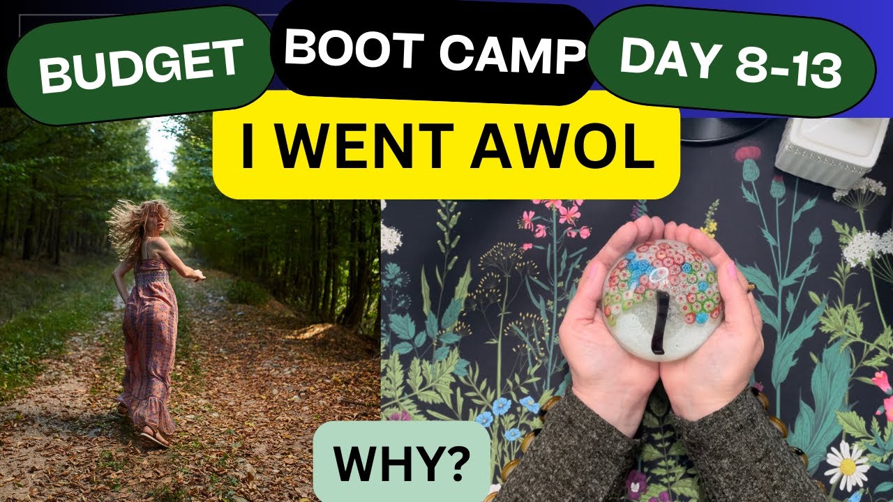 I went AWOL 🏃🏽‍♀️ What happened? Budget Boot Camp Days 8-13 - YouTube