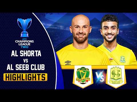Al Shorta vs Al Seeb Club | Full Match Highlights | AFC Champions League Two | Tapmad | AFCT26