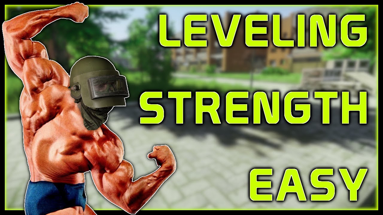 EASY HOW TO LEVEL STRENGTH GUIDE - Escape From Tarkov - YouTube