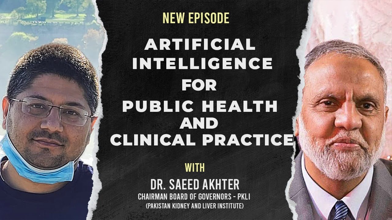 Revolutionising Healthcare with AI: Insights from Dr. Saeed Akhter ...