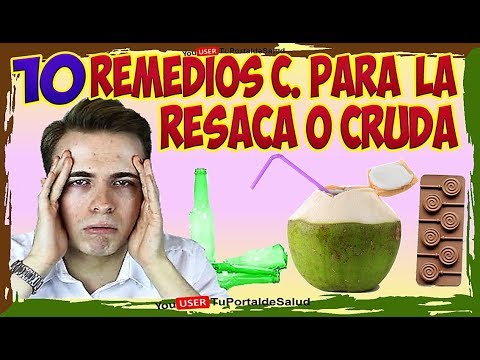 COMO CURAR LA CRUDA O RESACA con estos 10 remedios caseros para la ...