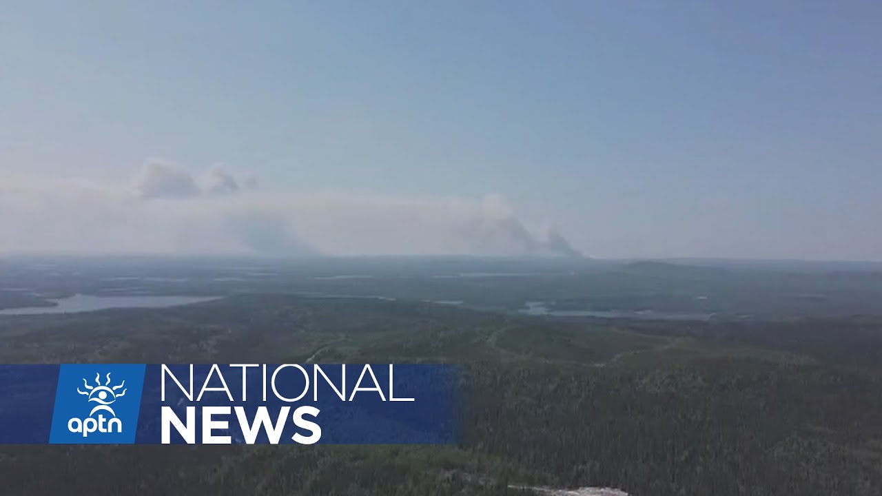 Wildfires forcing evacuation of Anishnabe, Atikamekw and Cree ...
