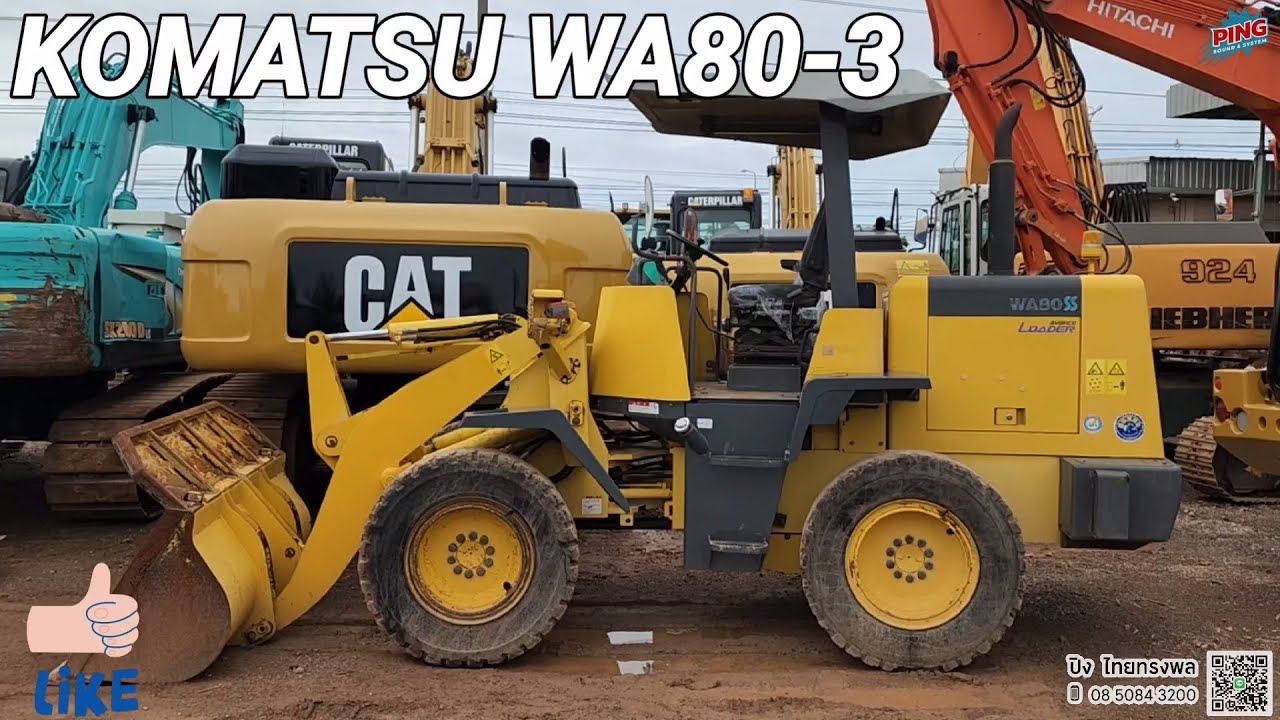 รีวิว รถตัก KOMATSU รุ่น WA80-3 โทร : 085-084-3200 - YouTube