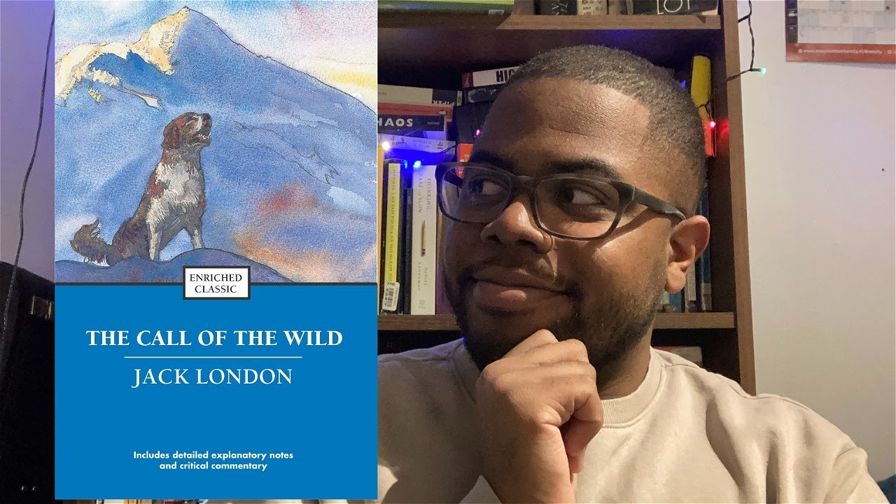BOOK REVIEW: The Call of The Wild by Jack London - YouTube
