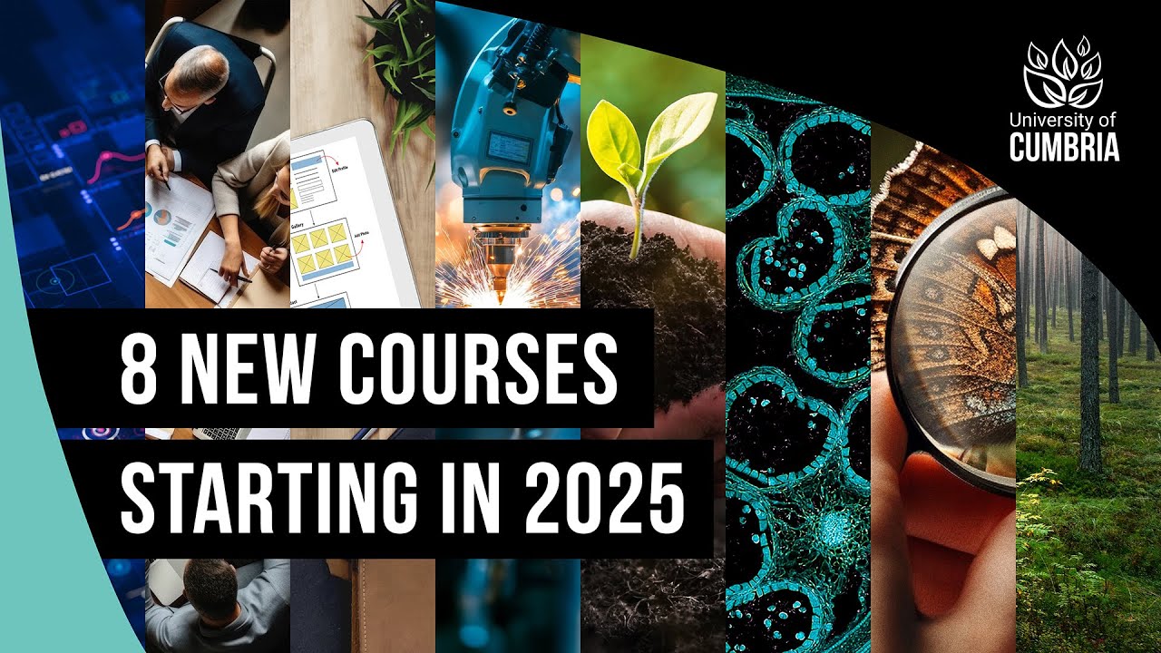 8 New Courses Starting in 2025 | University of Cumbria - YouTube
