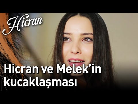 Hicran 12. Bölüm - Hicran ve Melek'in Kucaklaşması
