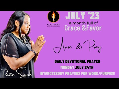 JULY 24TH || ARISE & PRAY || ANGELIC MINISTRATION AT WORK - YouTube