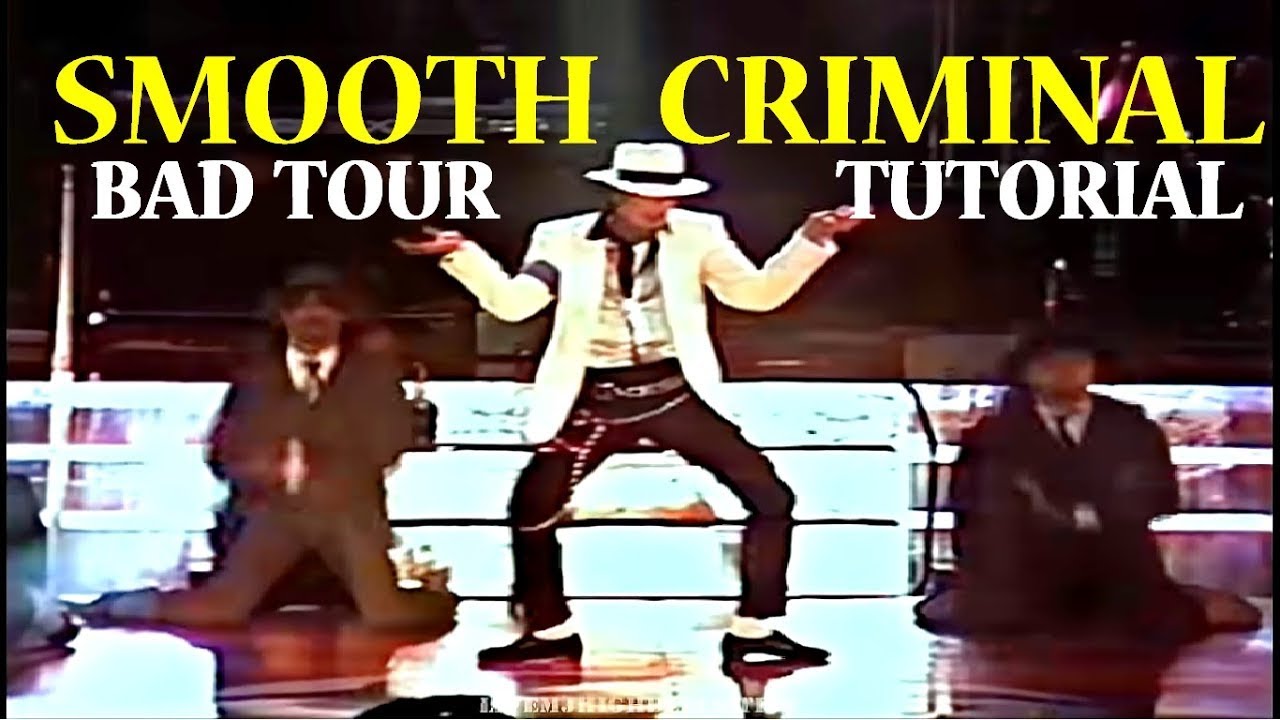 Aprende a bailar como Michael Jackson - Smooth Criminal Bad Tour - YouTube