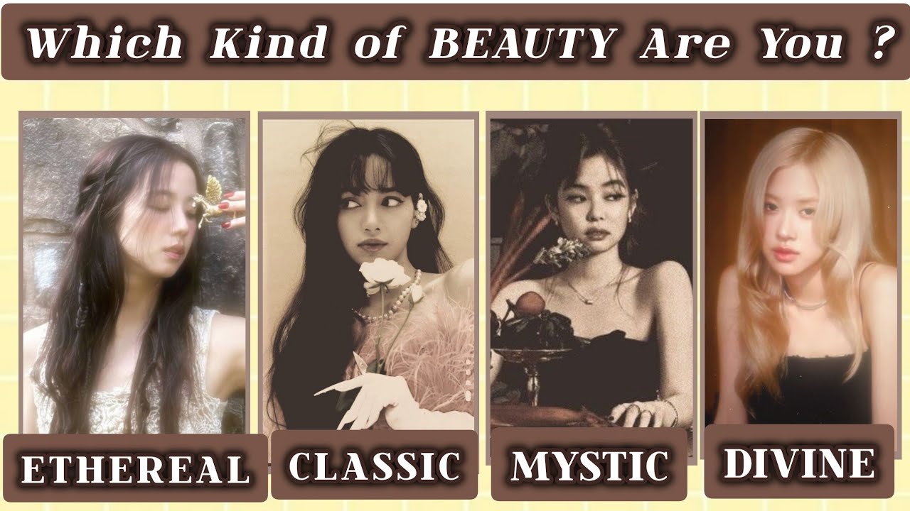 What’s Your Beauty Type ? ️Ethereal, Classic, Mystic or Divine ? 🖤🩷 Fun ...