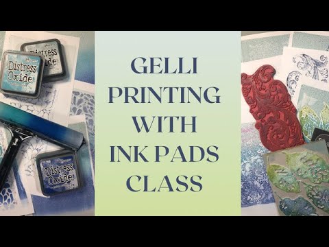 Gelli Printing with Ink Pads Class Playlist Video 1: Introduction - YouTube