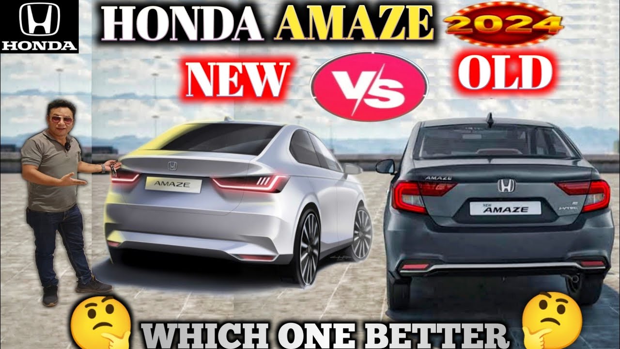 NEW AMAZE VS OLD AMAZE COMPARISON : NEW HONDA AMAZE VS OLD HONDA AMAZE ...