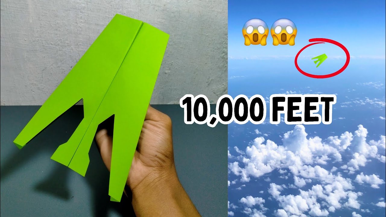 How to make a strong paper airplane | 10,000 feet - YouTube