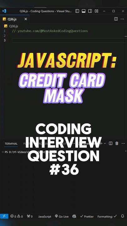 Q36 Credit Card Mask with JavaScript #JS #codinginterview - YouTube