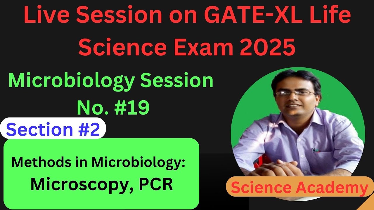 Target GATE-XL-Microbiology: Session no.#19: Microscopy & PCR (Section ...