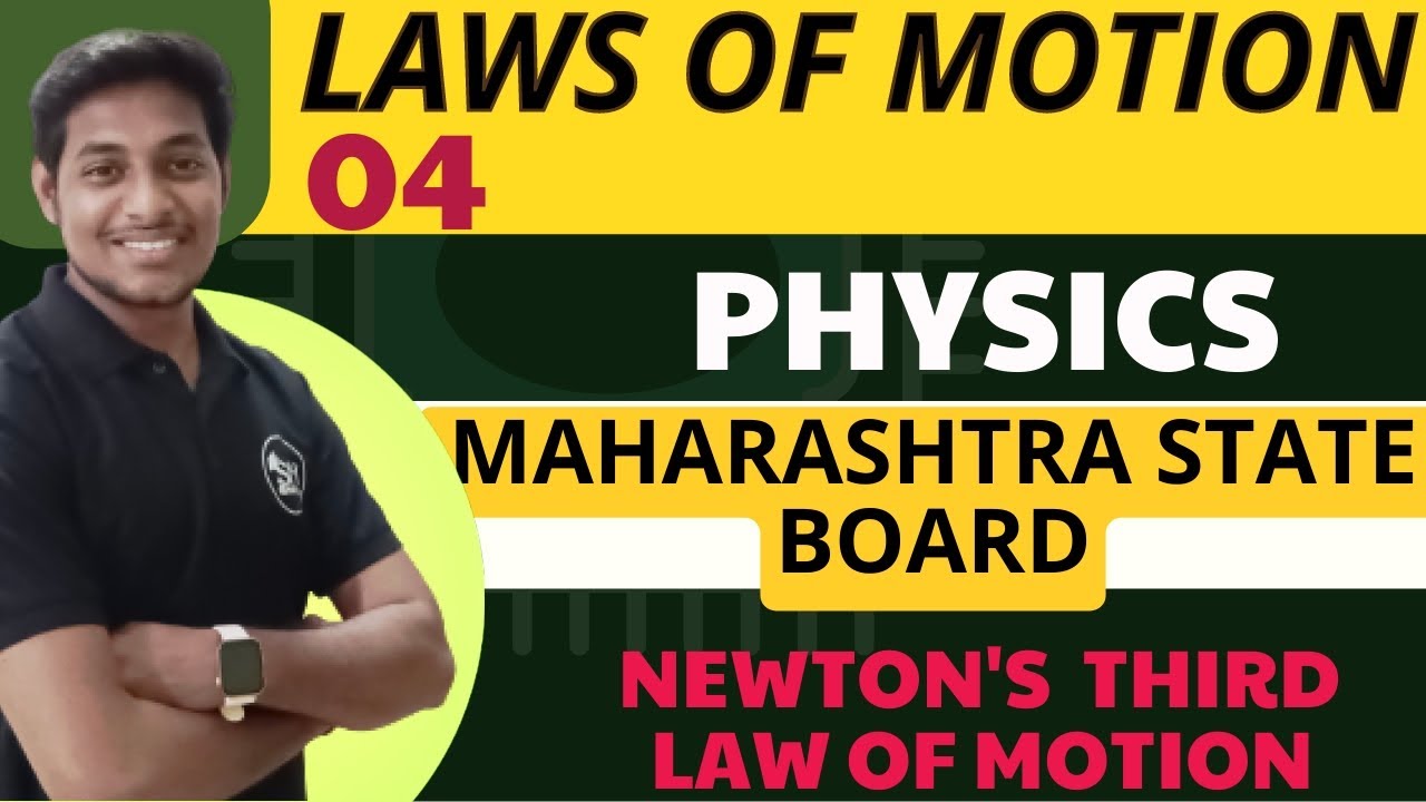 LEC 04 | XI | NEWTON'S 3rd LAWS OF MOTION | ACTION & REACTION | PHYSICS ...