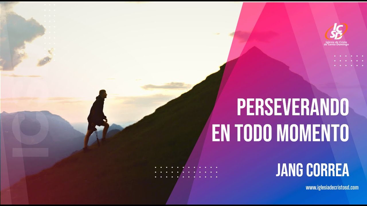 Servicio Dominical| Perseverando en todo momento | Jang Correa|2 Nov ...