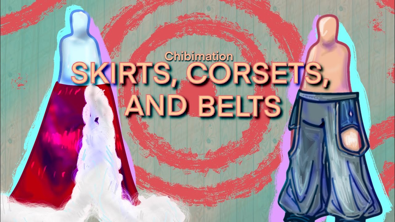 SHIRTS, CORSETS and BELTS! || Chibimation Showcase || Hue - YouTube