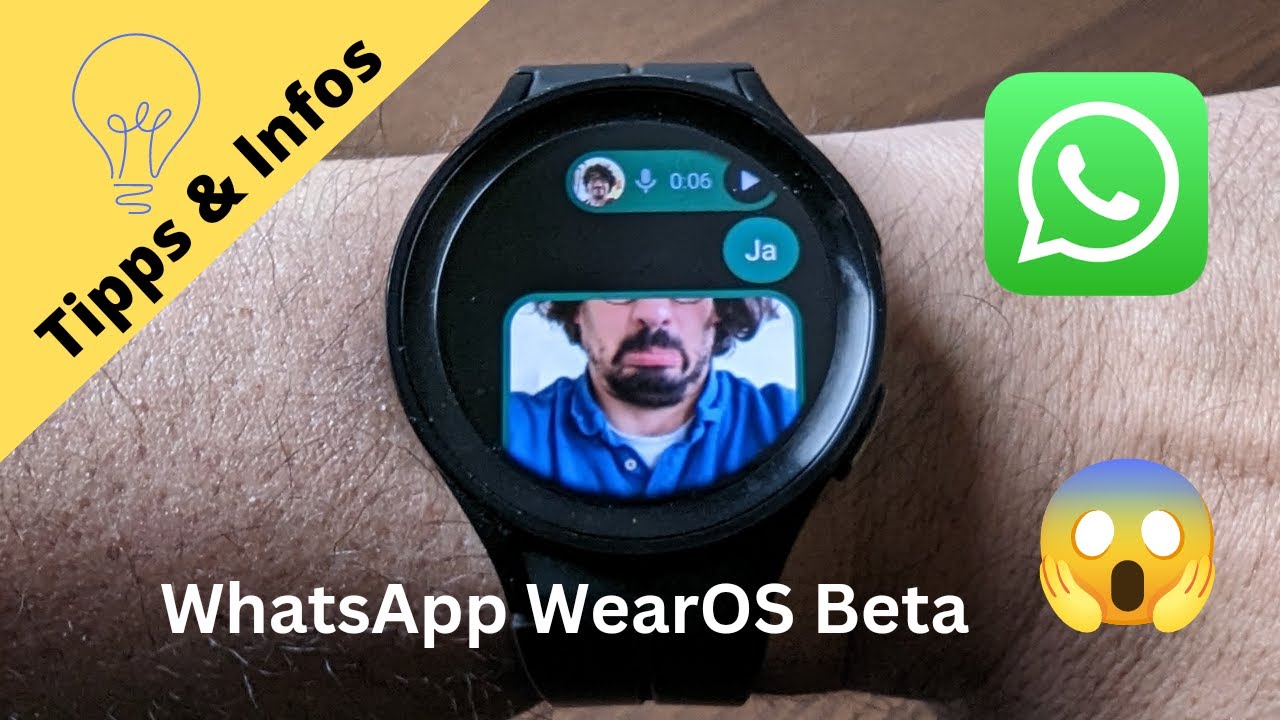WhatsApp für die Smartwatch: WearOS Beta gestartet (Tipps + Infos ...