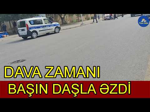 DAVA QANLA PİTDİ! BAŞIN DAŞLA