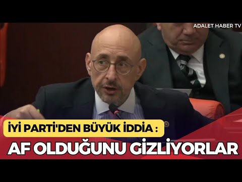 İyi Parti'den Büyük İddia: Çerçeve Yasanın Af olduğunu gizliyorsunuz #infazdüzenlemesi #genelaf #af 
