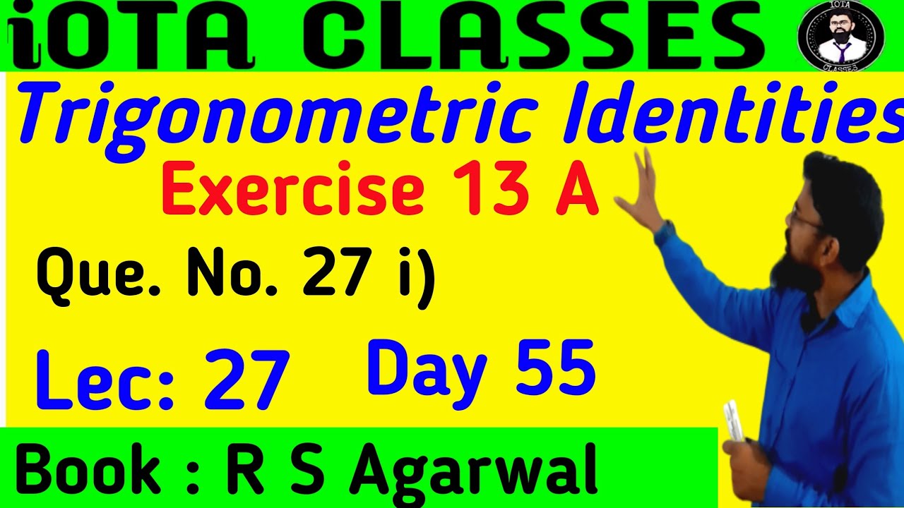 Class 10 Math Exercise 13 A Q27 I Trigonometric Identities class-10-math-exercise-13-a-q27-i-trigonometric-identities