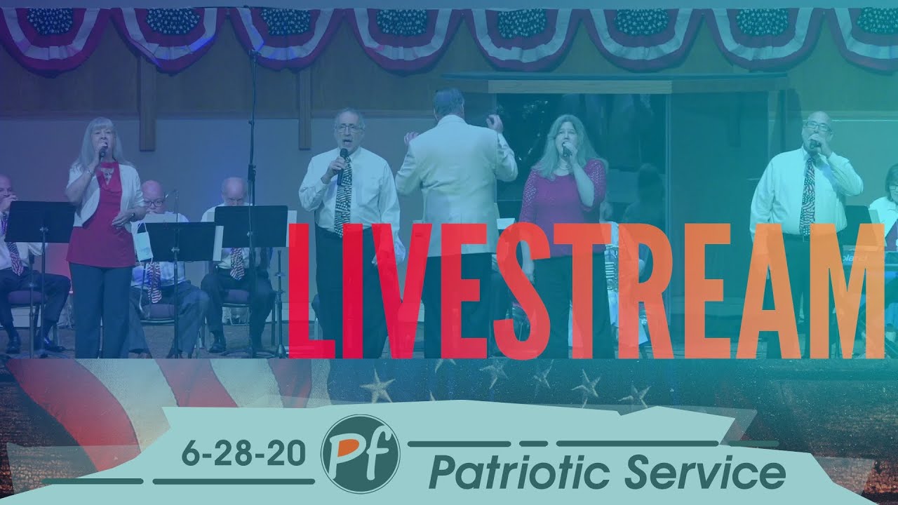6-28-20 Sunday Patriotic Service (11:00am) - YouTube
