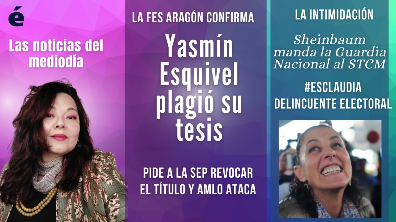 FES Arag n Confirma Yasm n Plagi Su Tesis Metro Sheinbaum Intimida fes-arag-n-confirma-yasm-n-plagi-su-tesis-metro-sheinbaum-intimida
