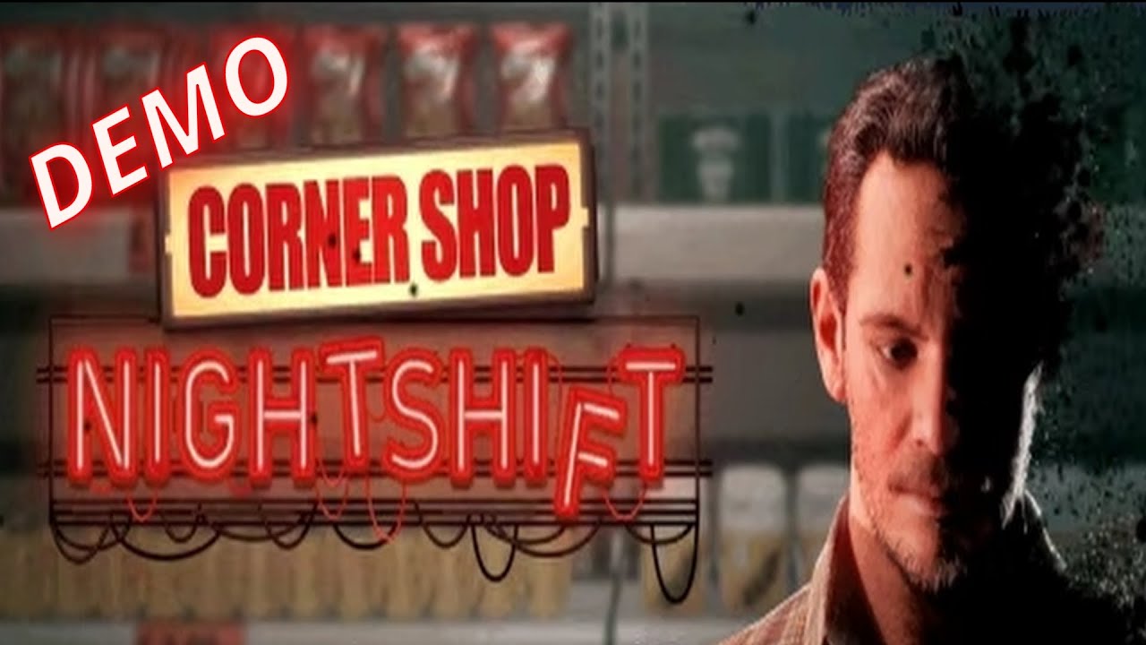 Can I Survive the Creepy Night Shift? | CornerShop:Nightshift DEMO ...