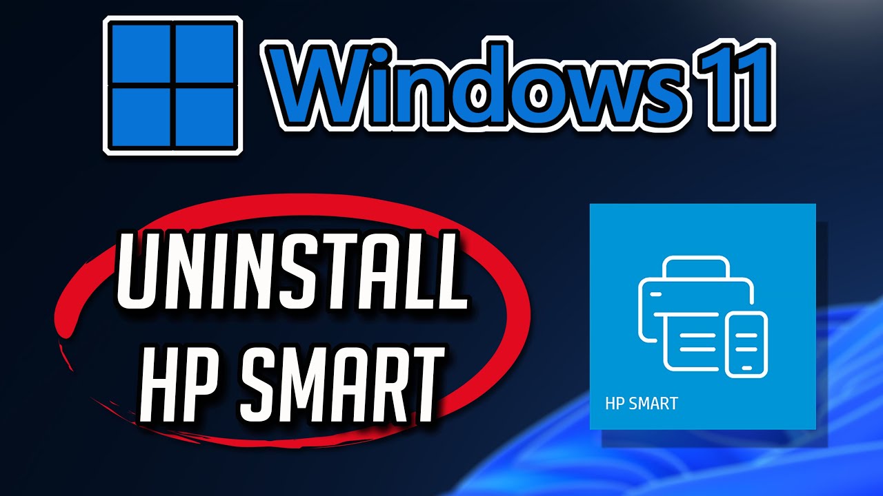 How to Uninstall HP Smart App in Windows 11 / 10 [Tutorial] - YouTube